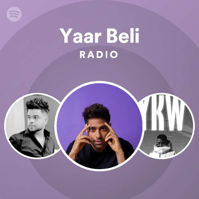 Yaar Beli Radio - playlist by Spotify | Spotify