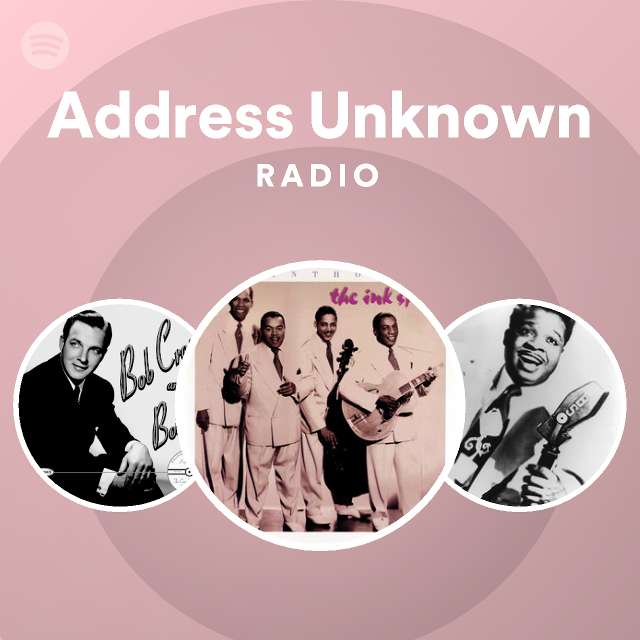Address Unknown Radio - playlist by Spotify | Spotify