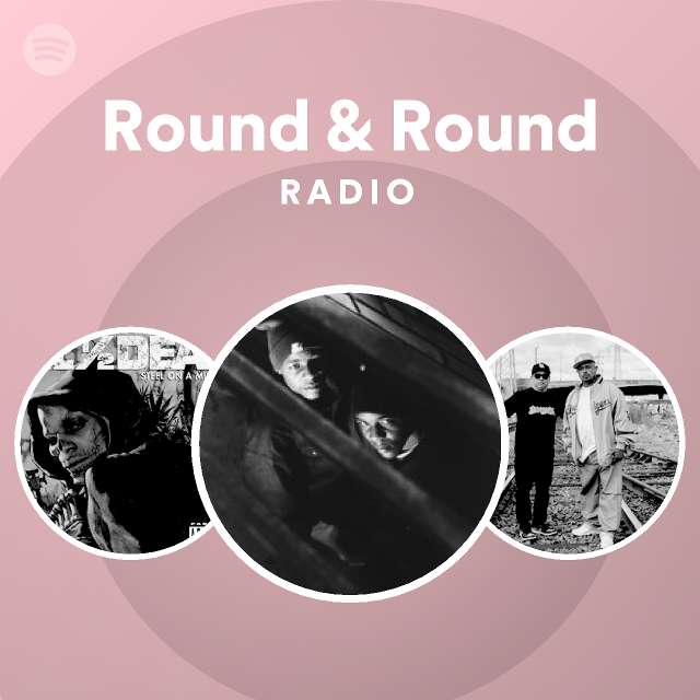 Round & Round Radio | Spotify Playlist