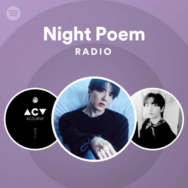 Night Poem Radio - playlist by Spotify | Spotify