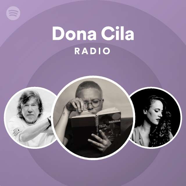 Dona Cila Radio - playlist by Spotify | Spotify