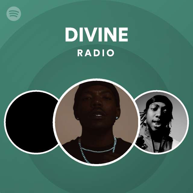 DIVINE Radio - playlist by Spotify | Spotify