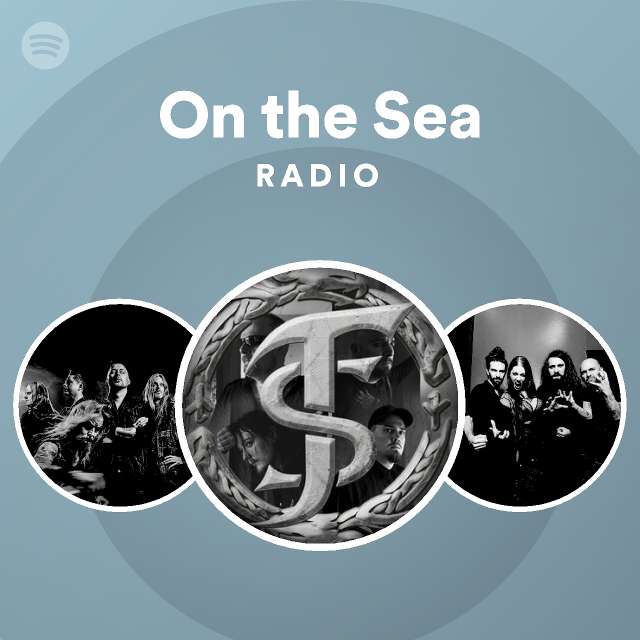 On the Sea Radio | Spotify Playlist