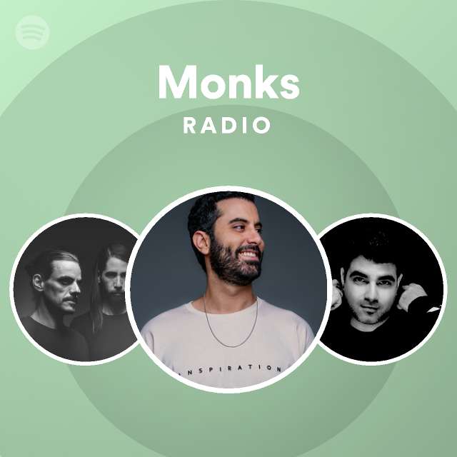 Monks Radio - playlist by Spotify | Spotify