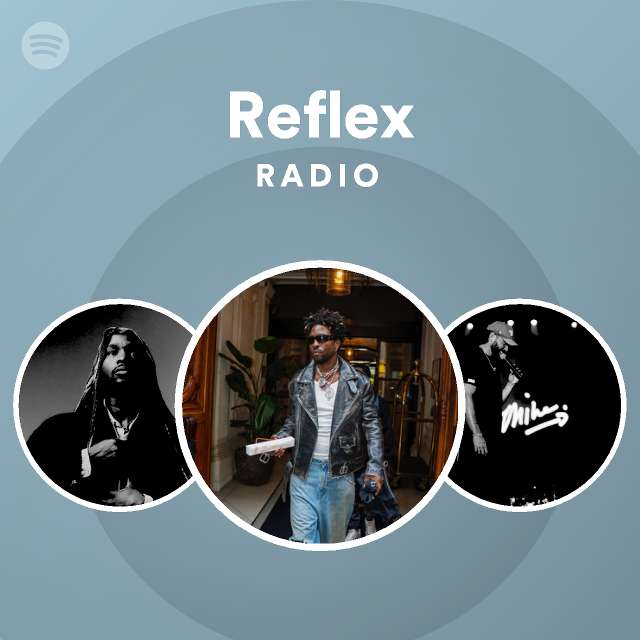 Reflex Radio - playlist by Spotify | Spotify