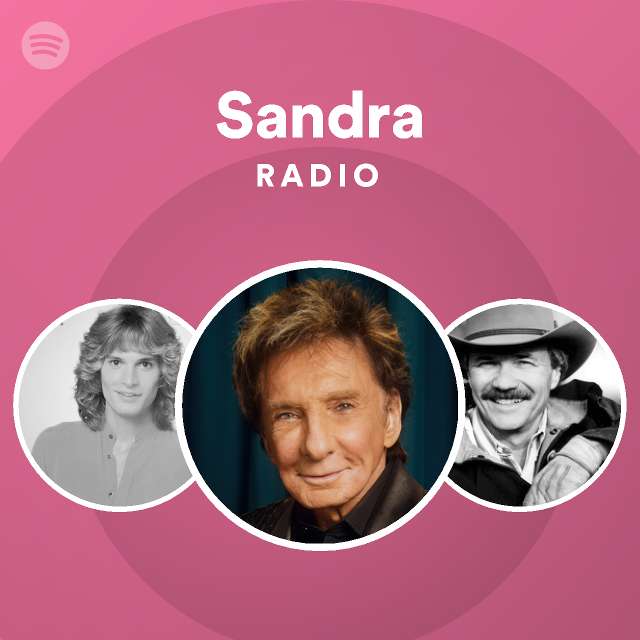 Sandra Radio - playlist by Spotify | Spotify