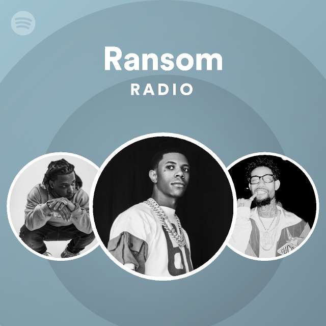 Ransom Radio - playlist by Spotify | Spotify
