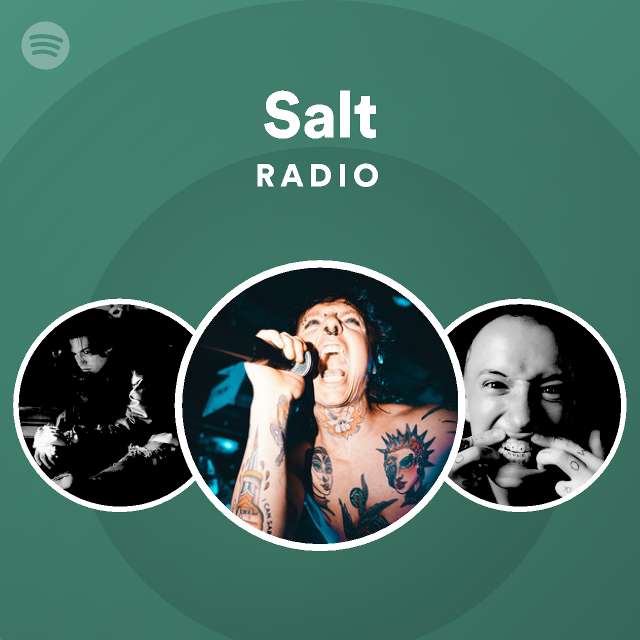 Salt Radio - playlist by Spotify | Spotify