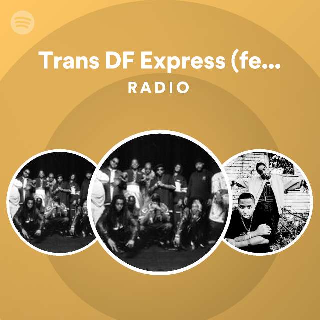 Trans DF Express (feat. Cee-Lo, Outkast, Big Gipp & Backbone) - Club ...