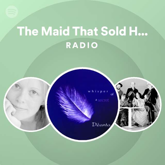The Maid That Sold Her Barley Radio | Spotify Playlist