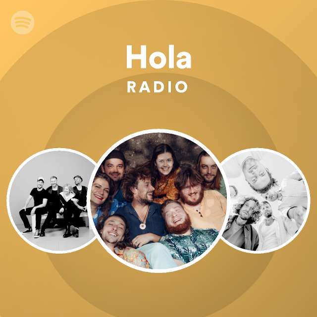 Hola Radio - playlist by Spotify | Spotify