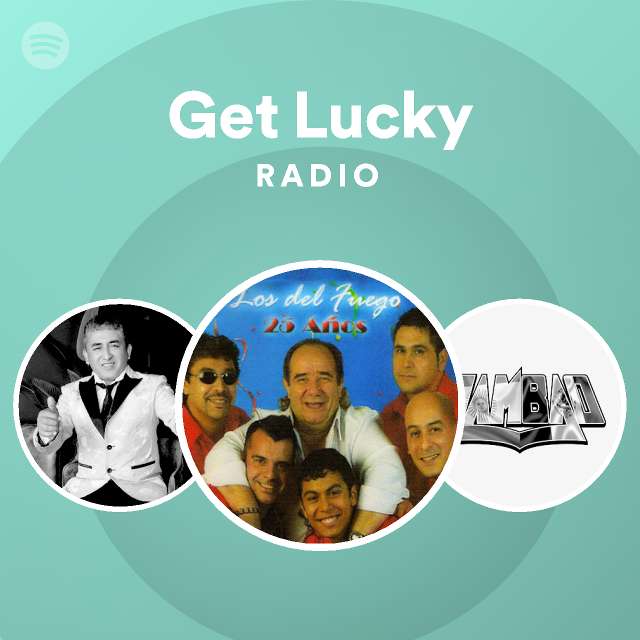 Get Lucky Radio - playlist by Spotify | Spotify