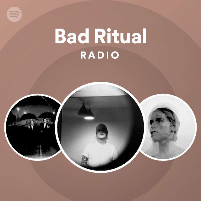 Bad Ritual Radio | Spotify Playlist