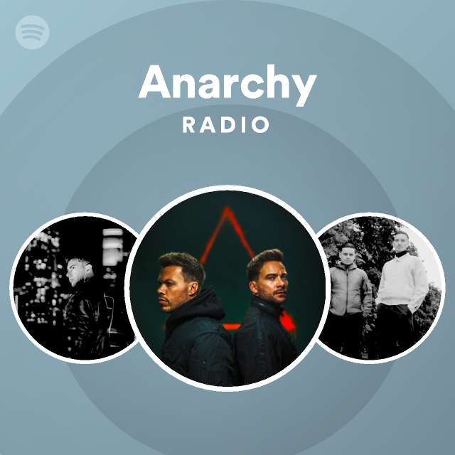 Anarchy Radio - playlist by Spotify | Spotify