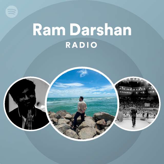Ram Darshan Radio - playlist by Spotify | Spotify