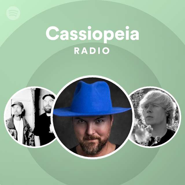 Cassiopeia Radio - playlist by Spotify | Spotify