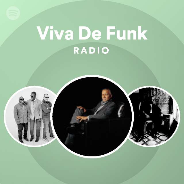 Viva De Funk Radio - playlist by Spotify | Spotify