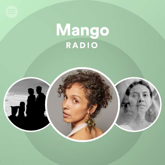Mango Radio - playlist by Spotify | Spotify