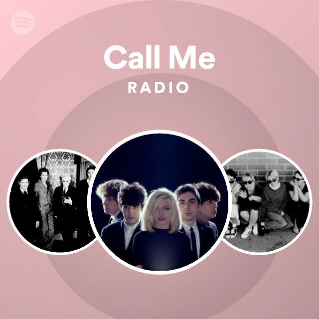 Call Me Radio - playlist by Spotify | Spotify