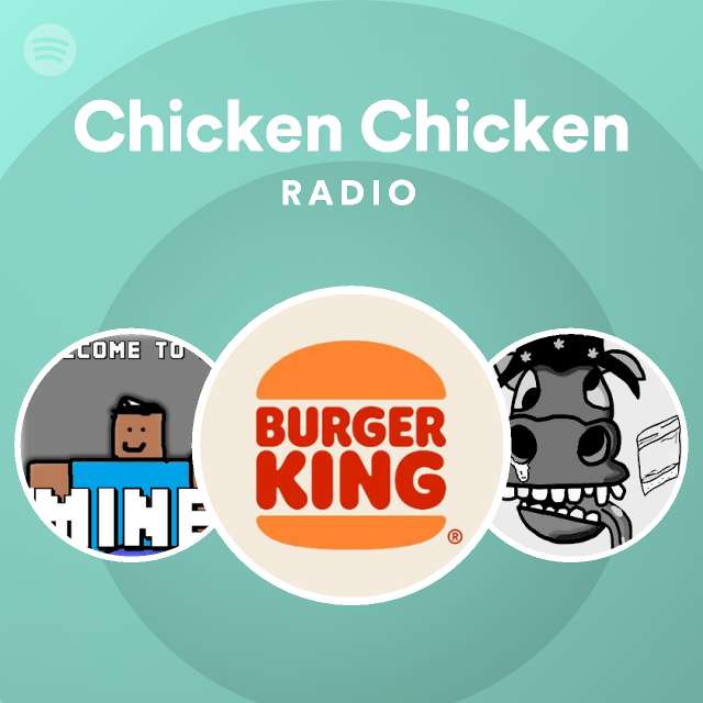 Chicken Chicken Radio - playlist by Spotify | Spotify