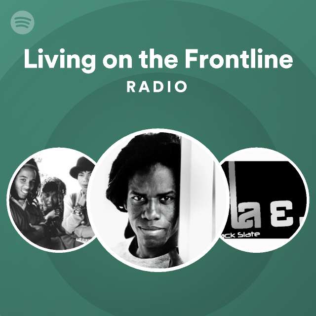 Living on the Frontline Radio | Spotify Playlist