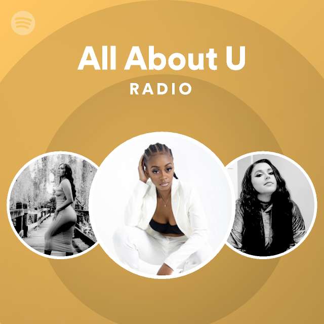 All About U Radio - playlist by Spotify | Spotify