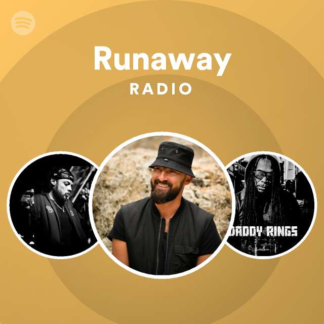 Runaway Radio - playlist by Spotify | Spotify