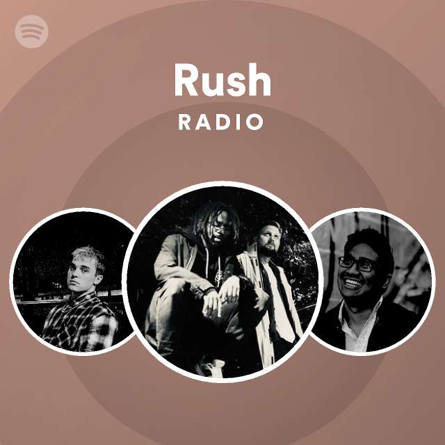 Rush Radio | Spotify Playlist