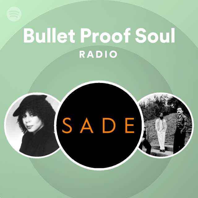 Bullet Proof Soul Radio - playlist by Spotify | Spotify