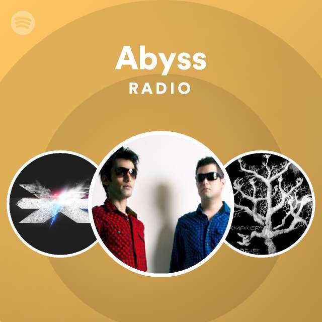Abyss Radio - playlist by Spotify | Spotify