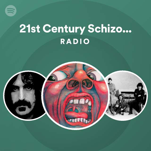 21st Century Schizoid Man Radio - playlist by Spotify | Spotify