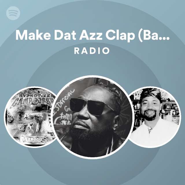 Make Dat Azz Clap (Back Clap) (feat. Juvenile) - Explicit Album Version ...