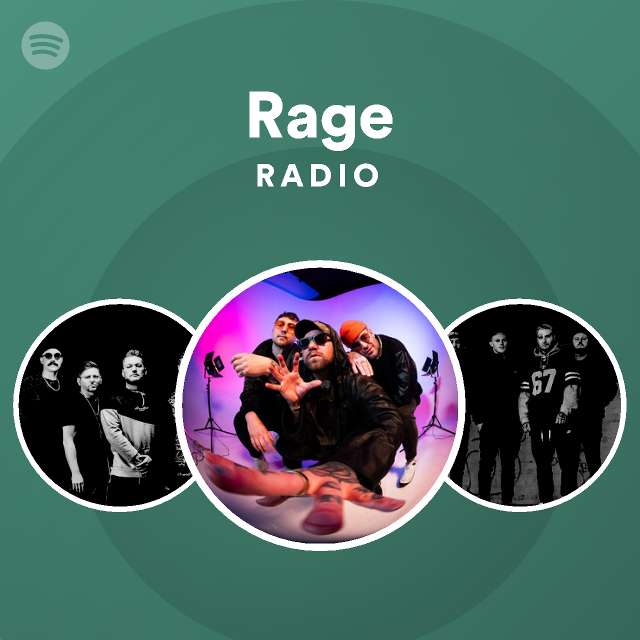 Rage Radio - playlist by Spotify | Spotify
