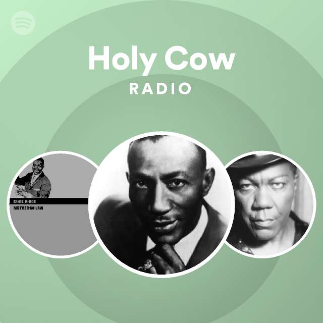 Holy Cow Radio - playlist by Spotify | Spotify