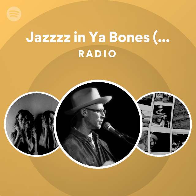 Jazzzz in Ya Bones (feat. Pete Murano & E O) Radio - playlist by ...