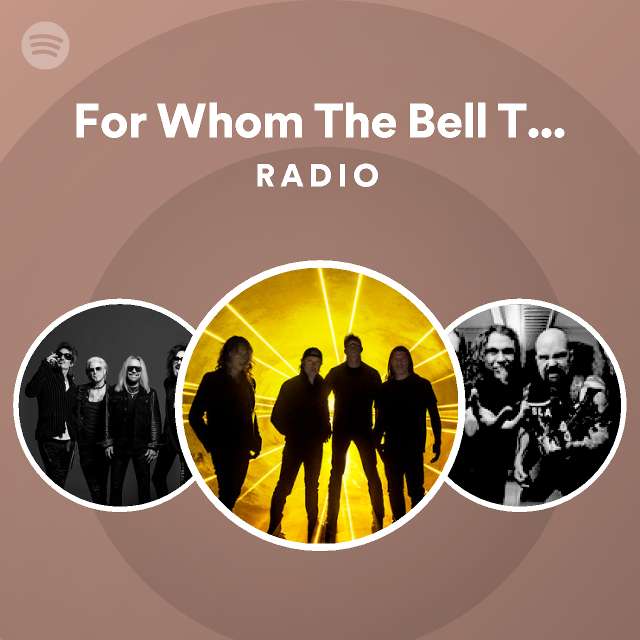 For Whom The Bell Tolls (Remastered) Radio - playlist by Spotify | Spotify