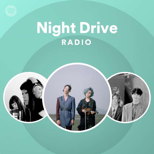 Night Drive Radio - playlist by Spotify | Spotify