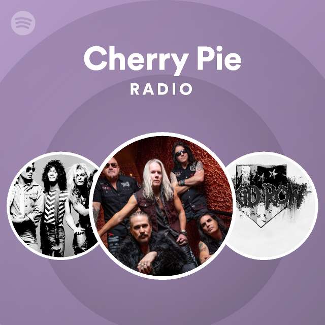 Cherry Pie Radio - playlist by Spotify | Spotify