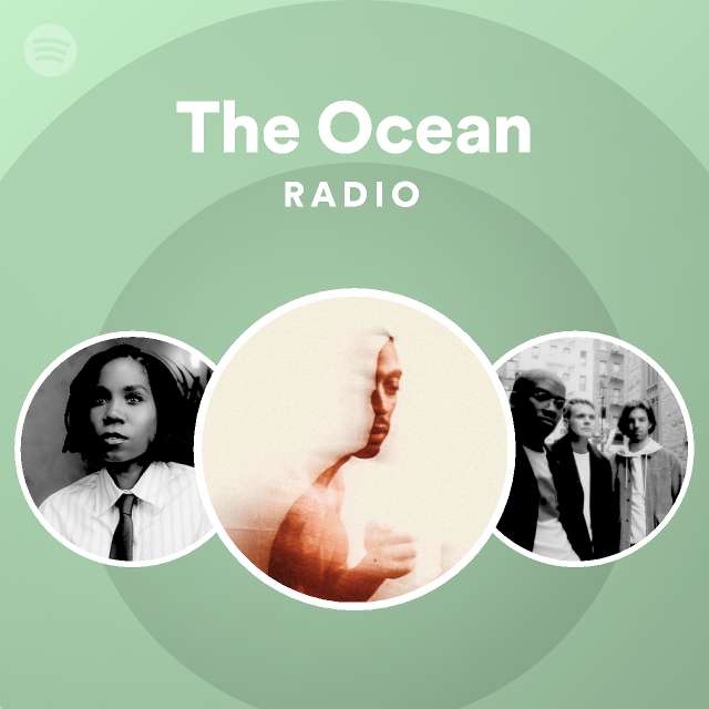The Ocean Radio - playlist by Spotify | Spotify
