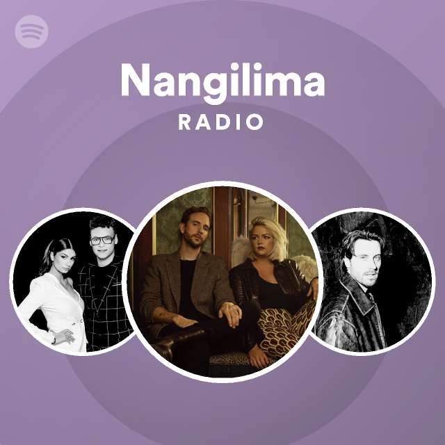 Nangilima Radio - playlist by Spotify | Spotify