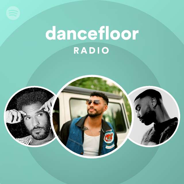 dancefloor Radio - playlist by Spotify | Spotify