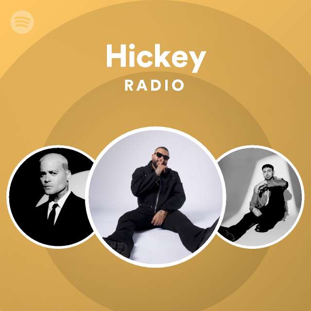 Hickey Radio - playlist by Spotify | Spotify