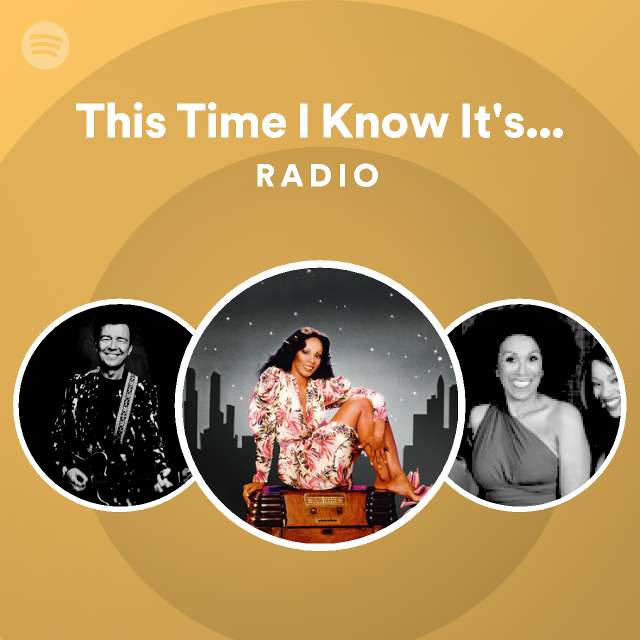 This Time I Know It's for Real - 2014 Remaster Radio | Spotify Playlist
