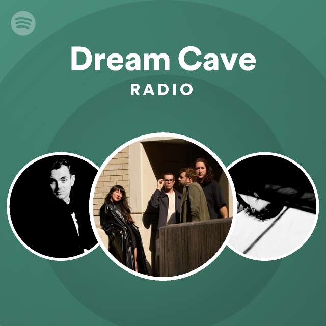 Dream Cave Radio | Spotify Playlist