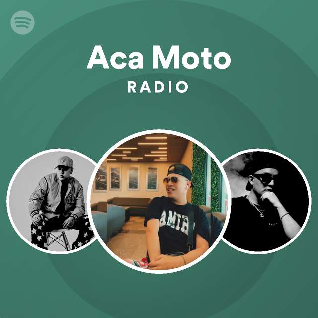 Aca Moto Radio - playlist by Spotify | Spotify