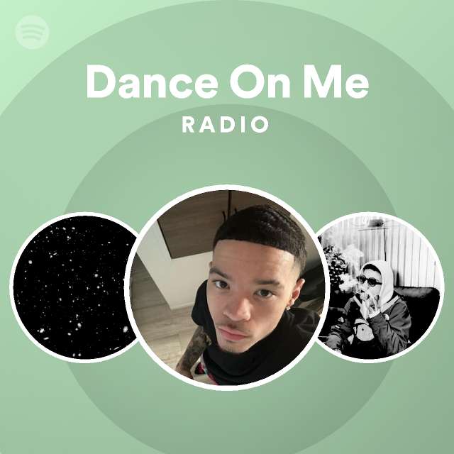 Dance On Me Radio - playlist by Spotify | Spotify