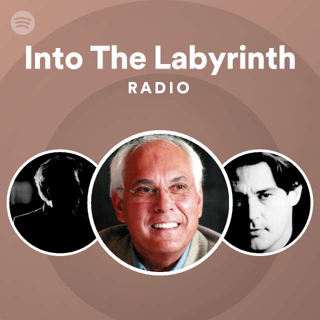Into The Labyrinth Radio - playlist by Spotify | Spotify