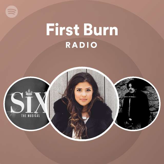 First Burn Radio - playlist by Spotify | Spotify
