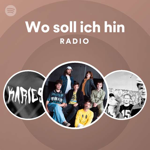 Wo soll ich hin Radio - playlist by Spotify | Spotify