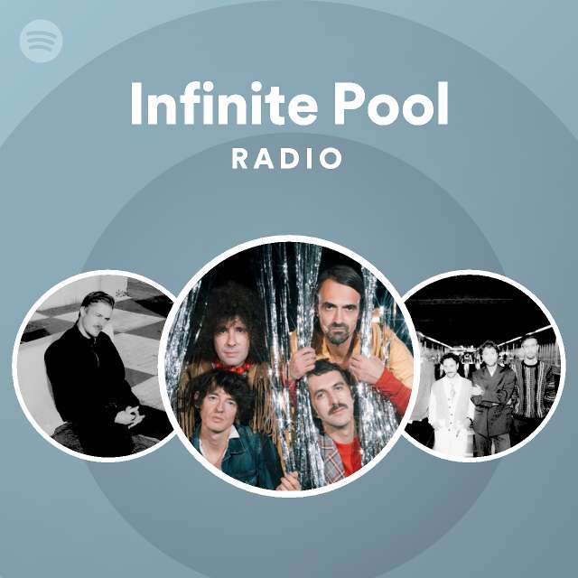 Infinite Pool Radio - playlist by Spotify | Spotify